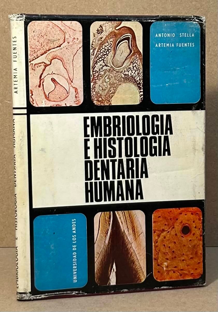Embriologia E Histologia Dentaria Humana by Stella, Antonio; Fuentes ...