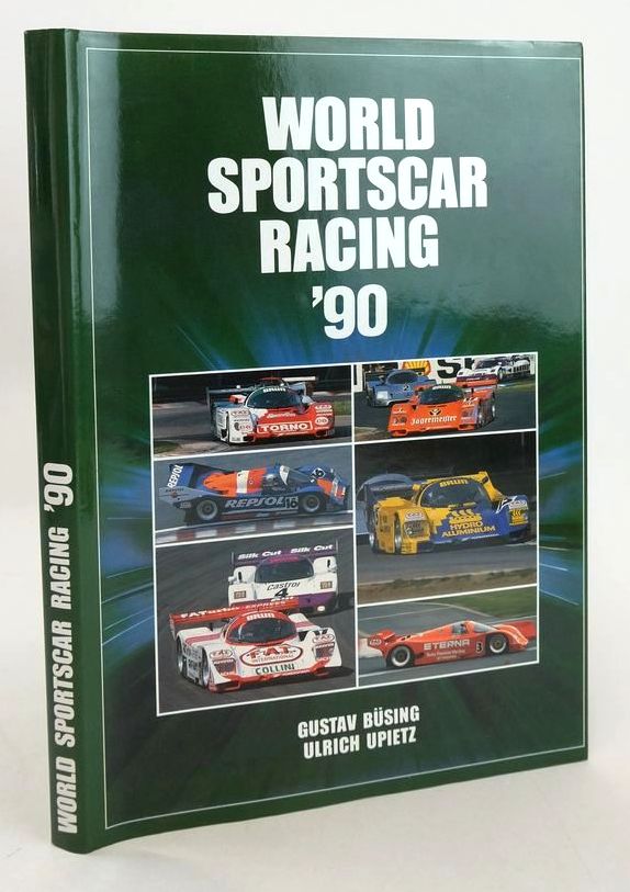 WORLD SPORTSCAR RACING '90 by Busing, Gustav & Cotton, Michael ...