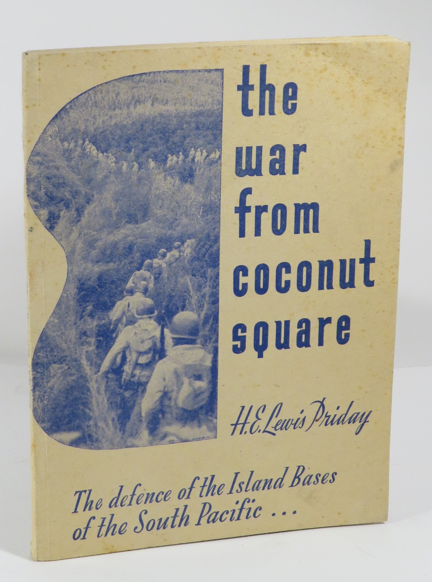 The War From Coconut Square : The Story of the Defence of the Island ...