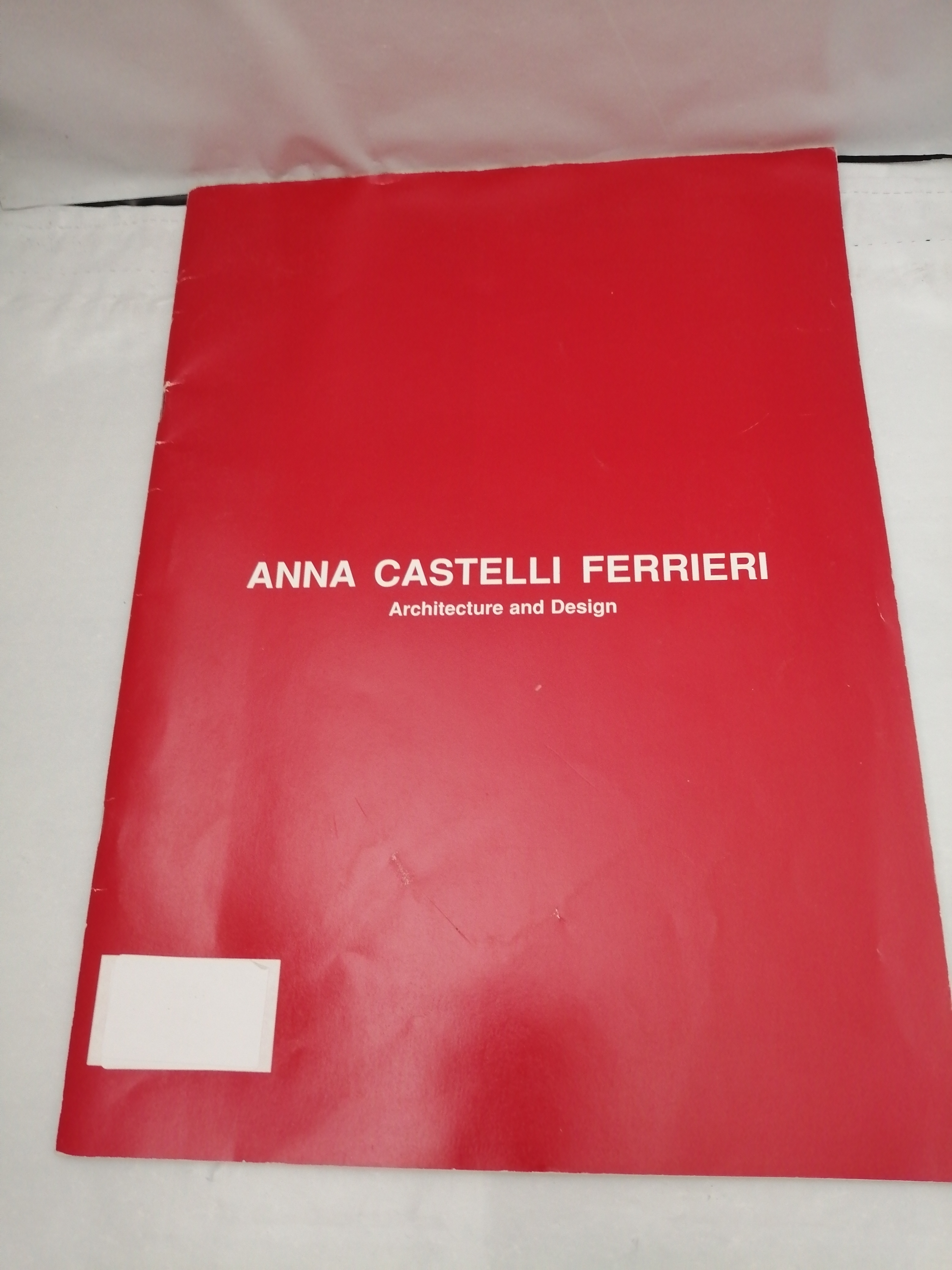 Anna Castelli Ferrieri: Architecture and Design (Catálogo exposición ...