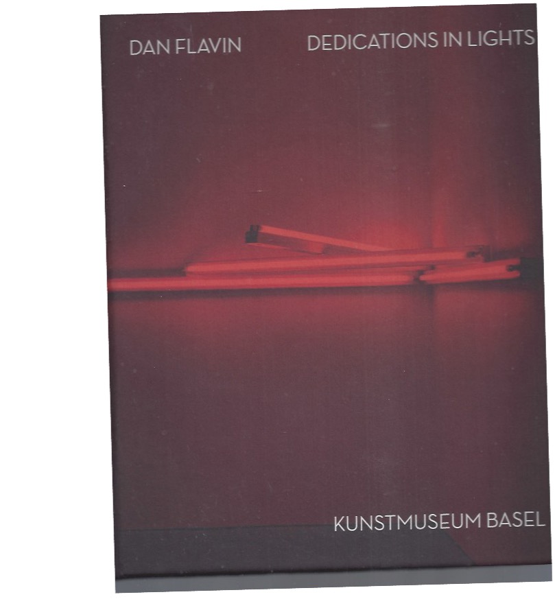 Dan Flavin - Dedication in Lights by Flavin, Dan - Helfenstein, Josef ...