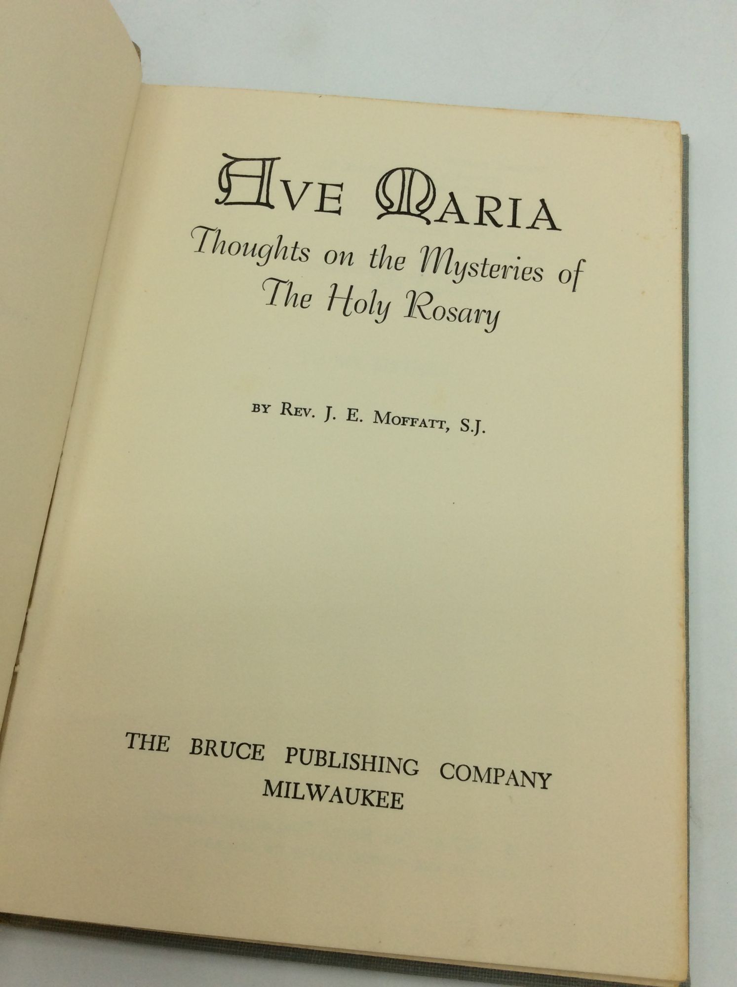 AVE MARIA: Thoughts on the Mysteries of The Holy Rosary de Rev. J.E ...