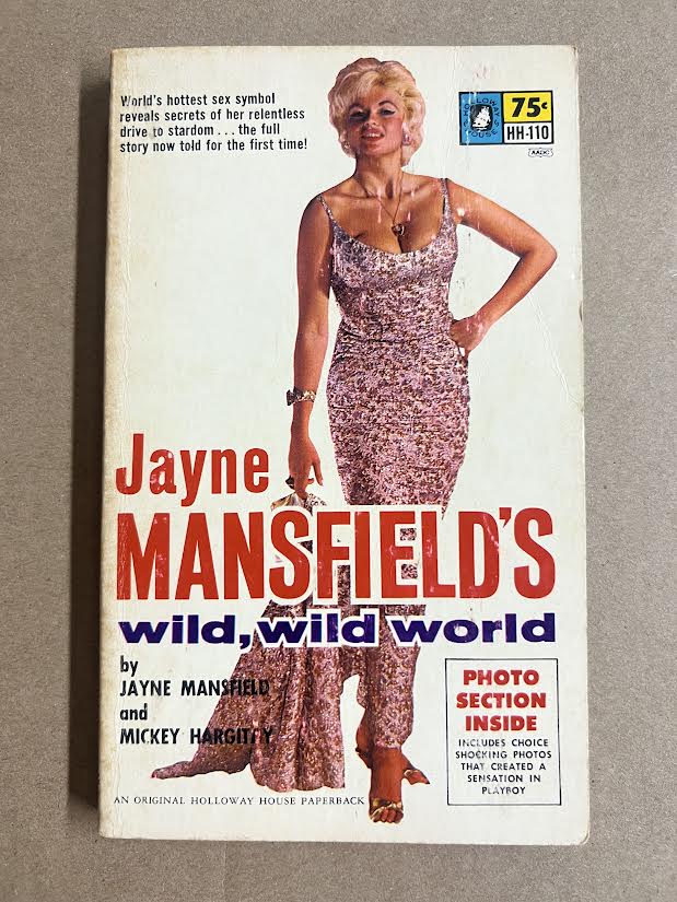 Jayne Mansfield's Wild, Wild World by Mansfield, Jayne; Hargitay ...