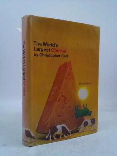 The World's Largest Cheese by Christopher Cerf: Good Hardcover First ...