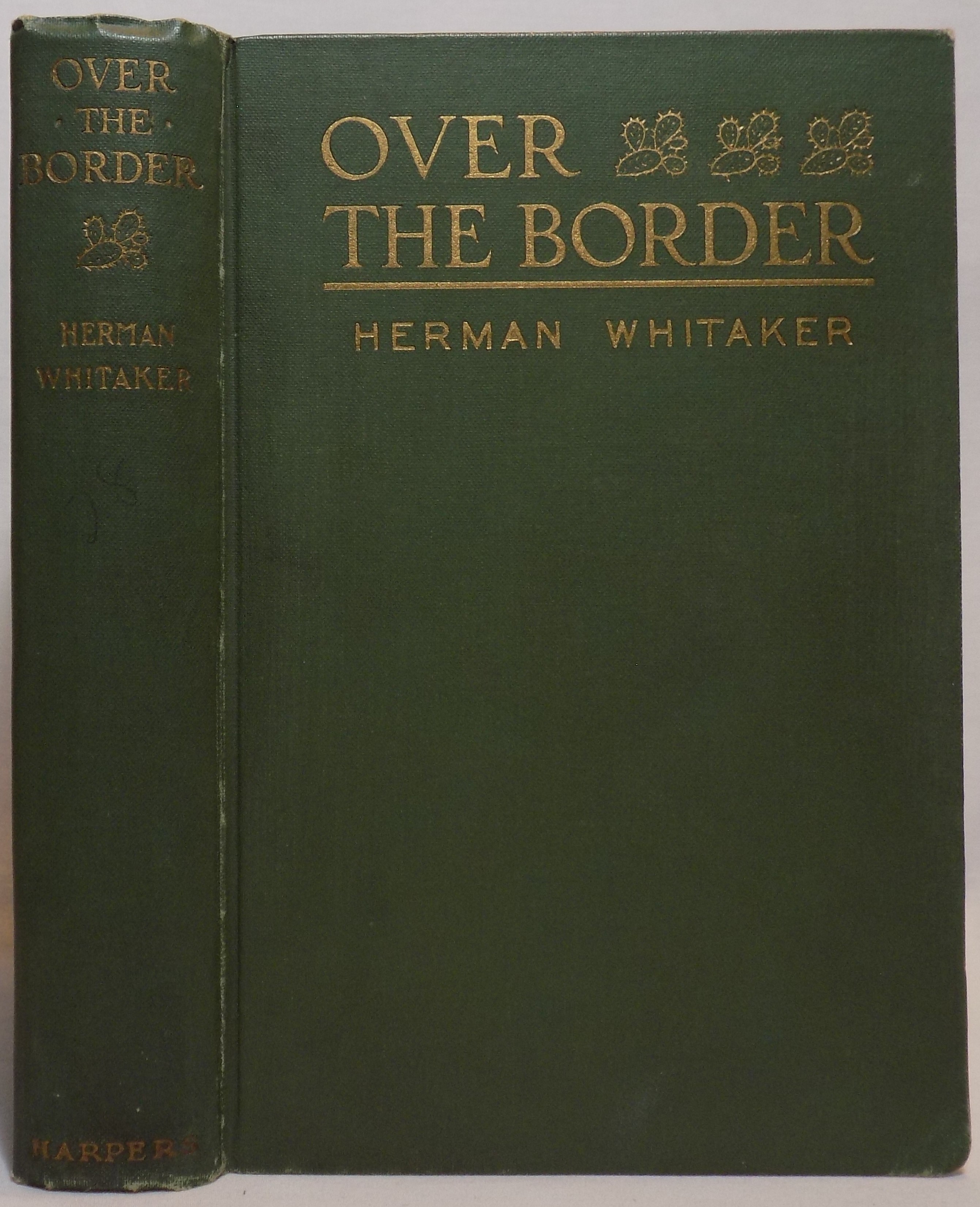 Over the Border by Whitaker, Herman: Very Good Hard Cover (1917) First ...