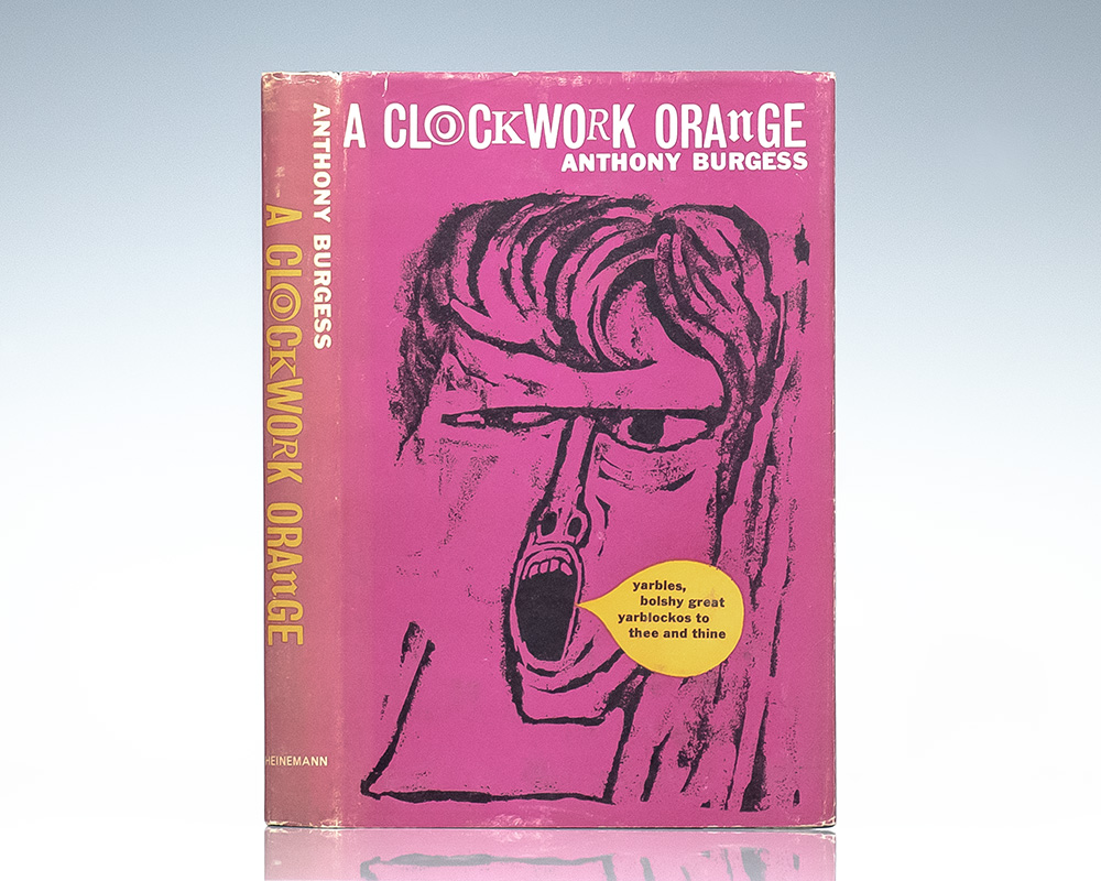 A Clockwork Orange. by Burgess, Anthony: (1962) | Raptis Rare Books