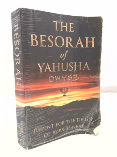 besorah of Yahushua : The Besorah: 9780981655208 - AbeBooks