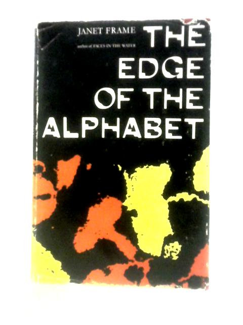 The Edge of the Alphabet von Janet Frame: Good (1962) | World of Rare Books