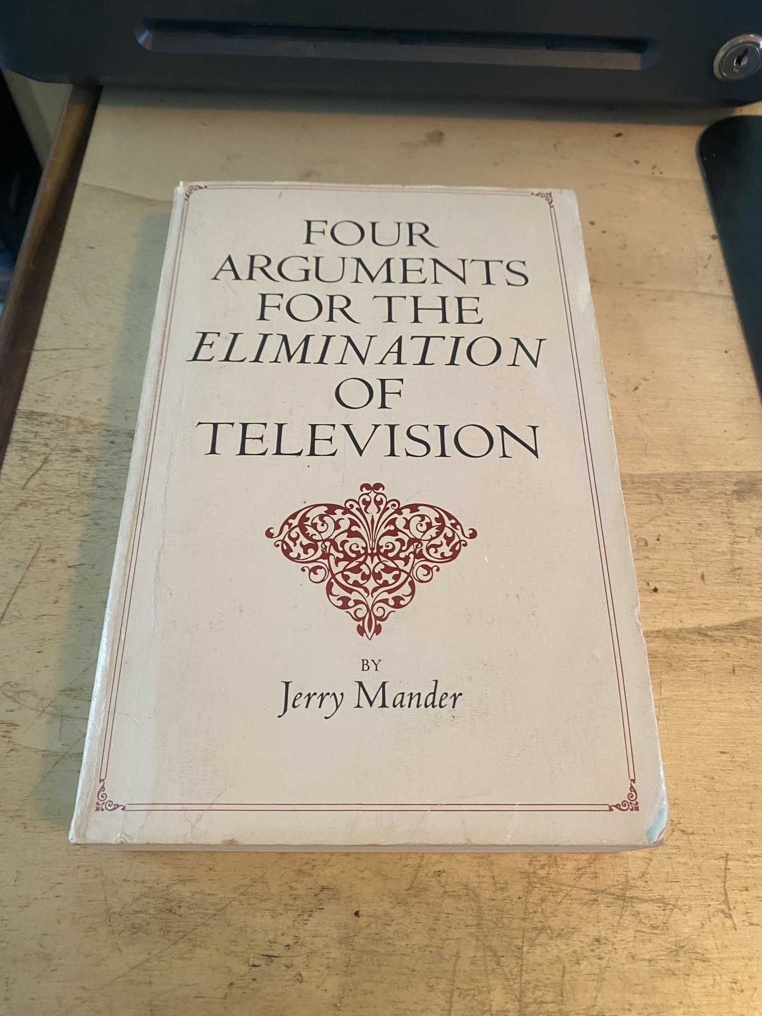 Four Arguments for the Elimination of Television by Mander, Jerry: Good ...