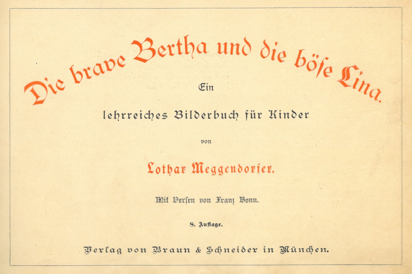 Die brave Bertha und die böse Lina. Ein lehrreiches Bilderbuch für ...