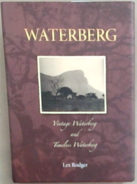 Waterberg: Vintage Waterberg and Timeless Waterberg by Rodger, Lex: As ...
