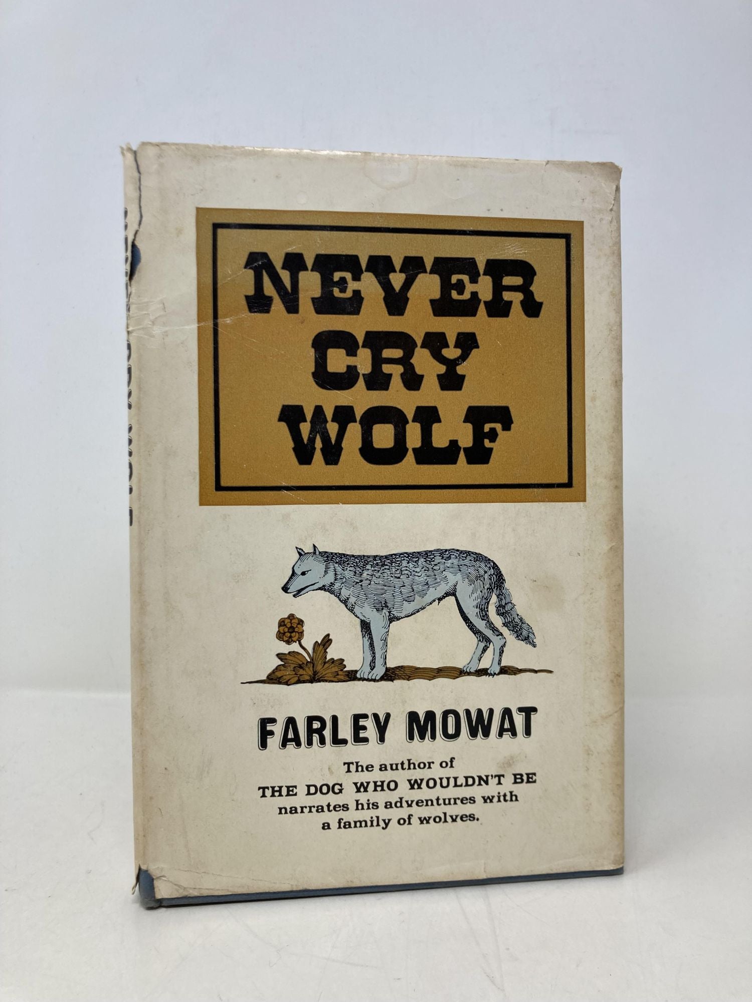 Never Cry Wolf von Mowat, Farley: Very Good Hardcover (1963) First ...