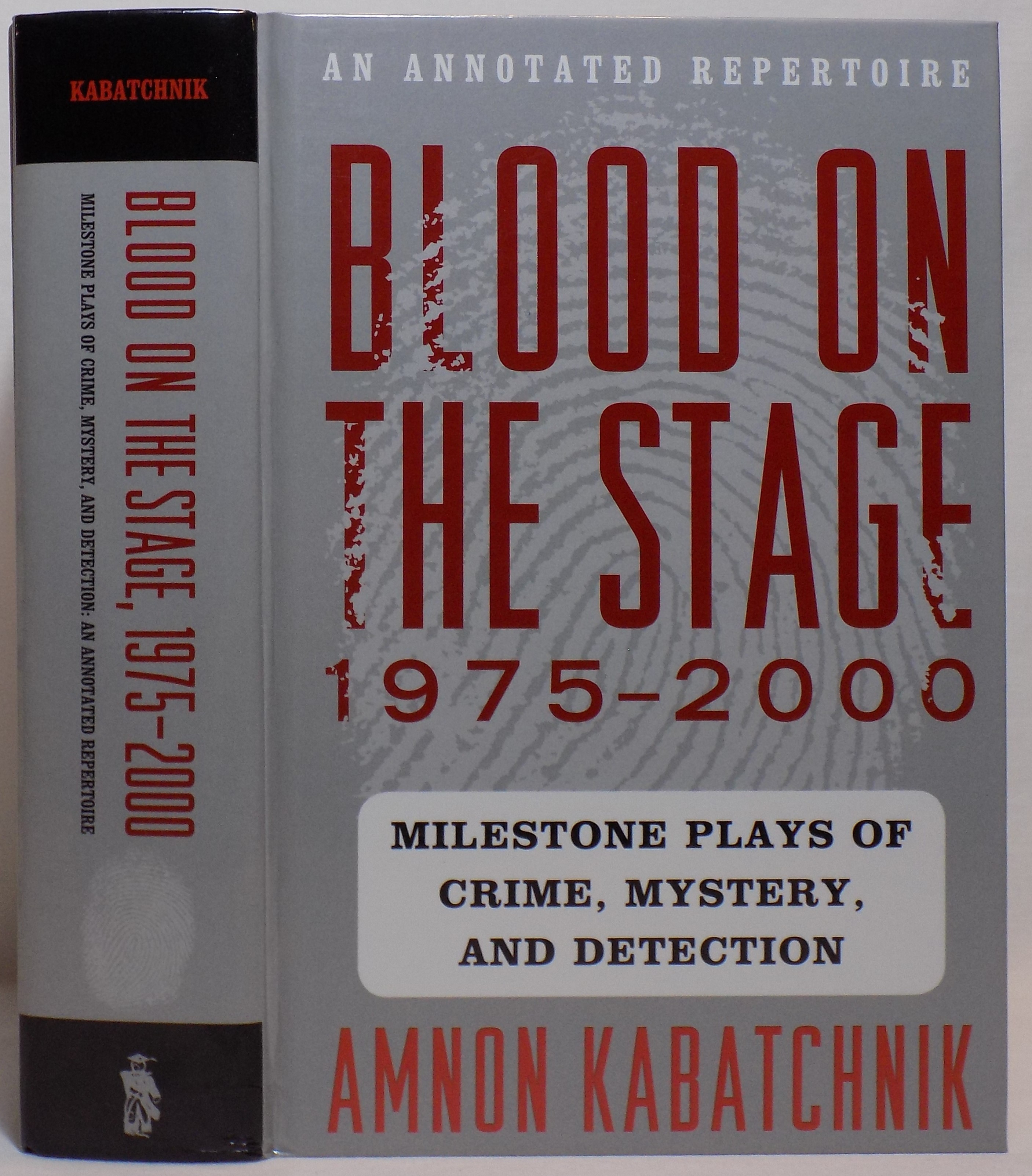 Blood on the Stage, 1975-2000: Milestone Plays of Murder, Mystery, and ...