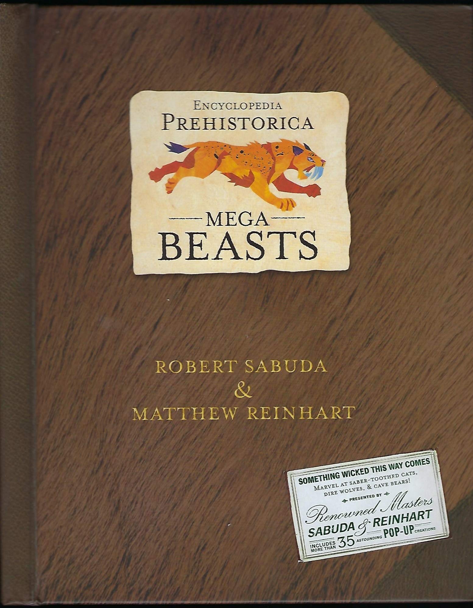 Encyclopedia Prehistorica Mega-Beasts Pop-Up by Sabuda, Robert; Reinhart, Matthew: acceptable ...