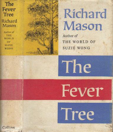 THE FEVER TREE by Richard Mason: Fine Hard Cover (1962) First Edition ...
