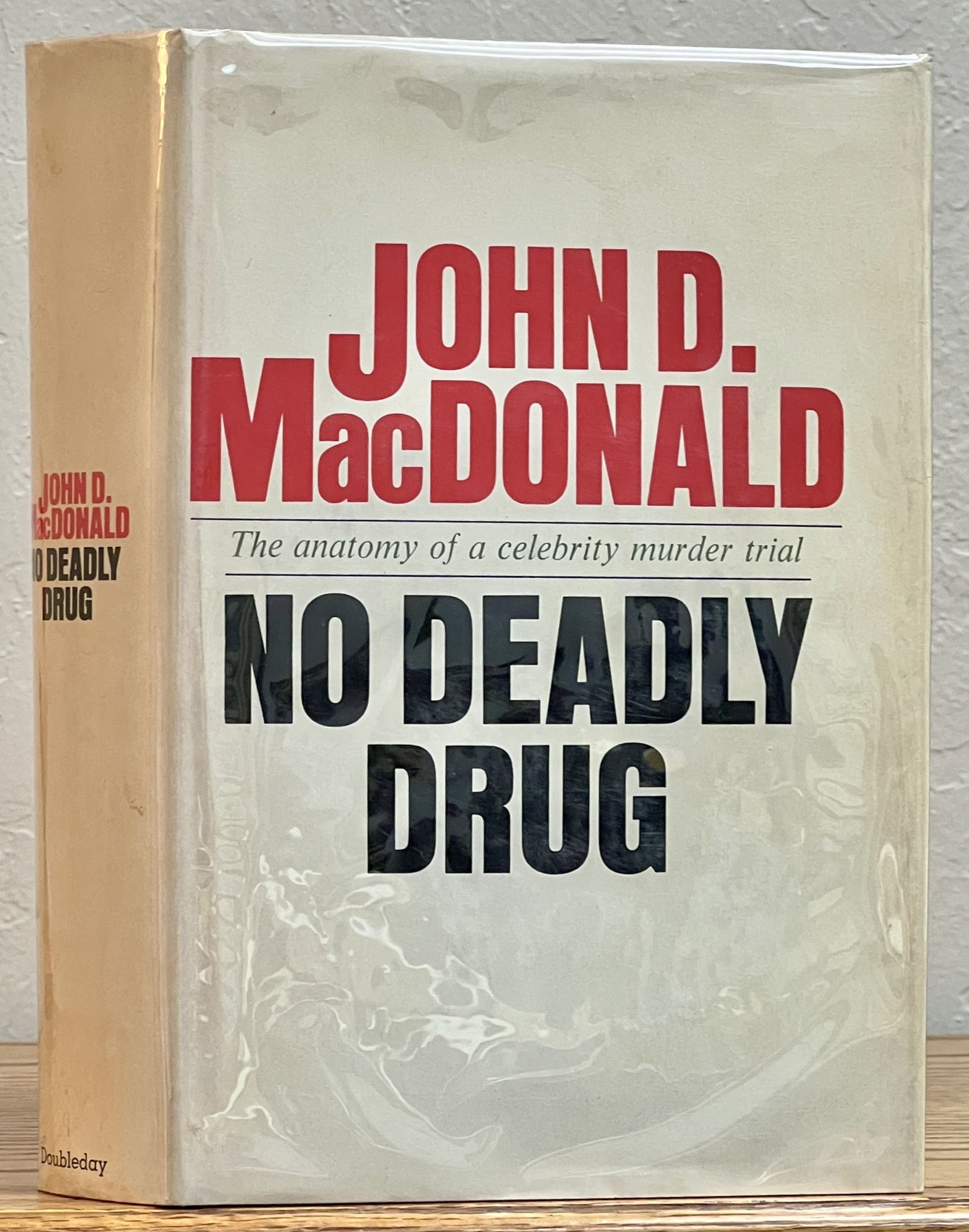 NO DEADLY DRUG. The Anatomy of a Celebrity Murder Trial by [True Crime ...