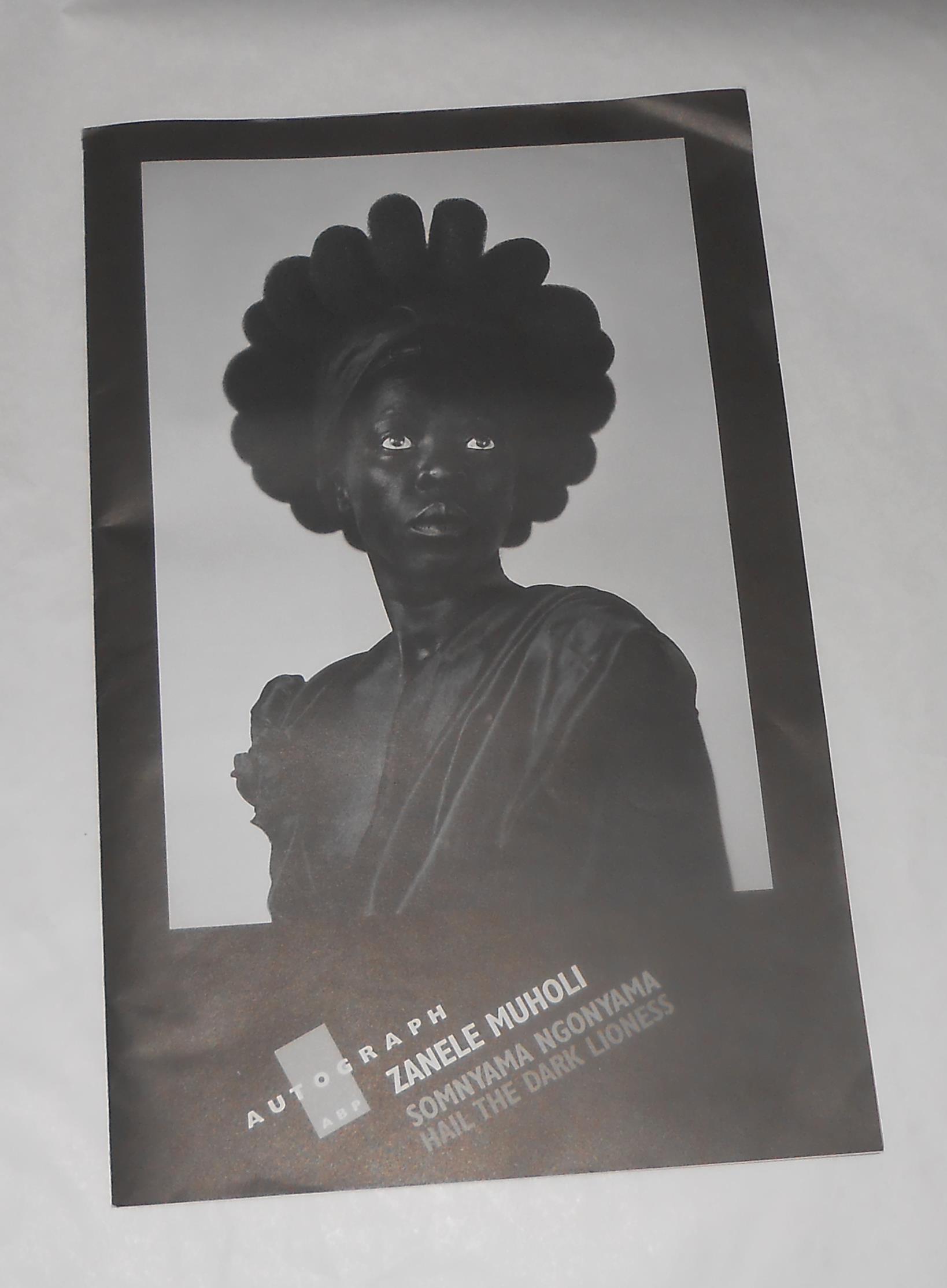 Zanele Muholi - Somnnyama Ngonyama - Hail the Dark Lioness (Autograph ...