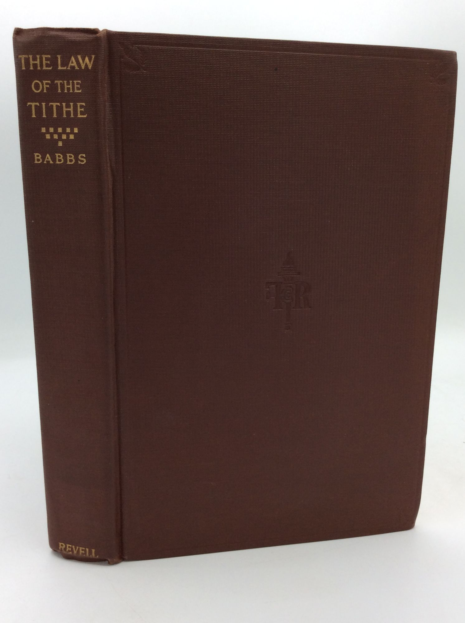 THE LAW OF THE TITHE as Set Forth in the Old Testament: Illustrated ...