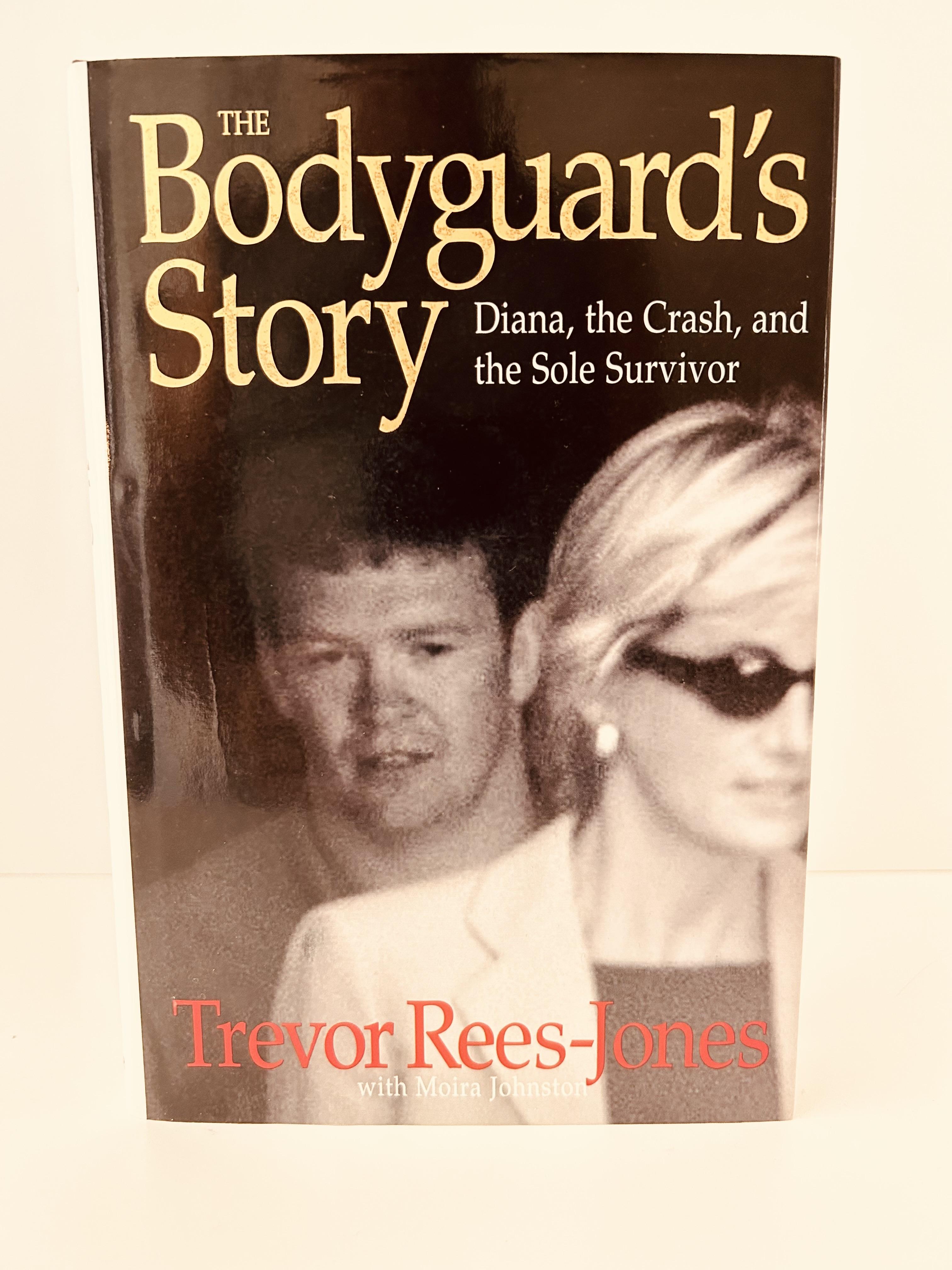 The Bodyguard's Story: Diana, the Crash, and the Sole Survivor [FIRST ...