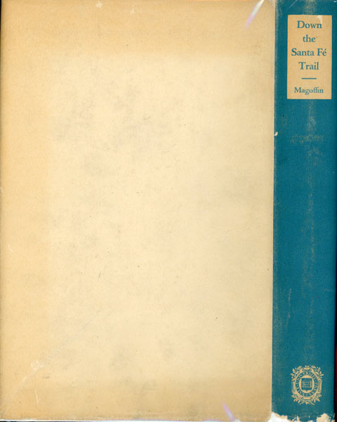 DOWN THE SANTA FE TRAIL AND INTO MEXICO, THE DIARY OF SUSAN SHELBY ...