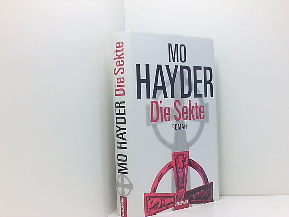 Die Sekte: Roman Roman von Mo Hayder und Rainer Schmidt:: Wie neu (2007 ...