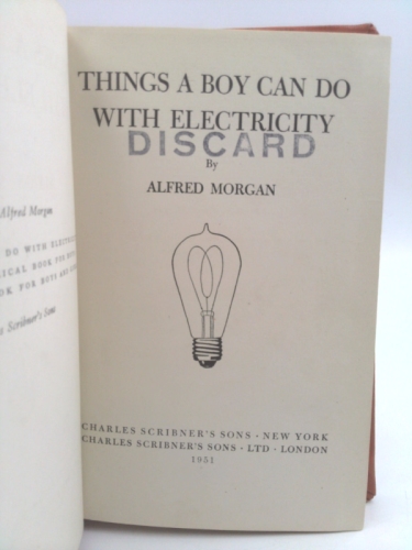 Things A Boy Can Do With Electricity von Alfred Powell Morgan: Fair ...