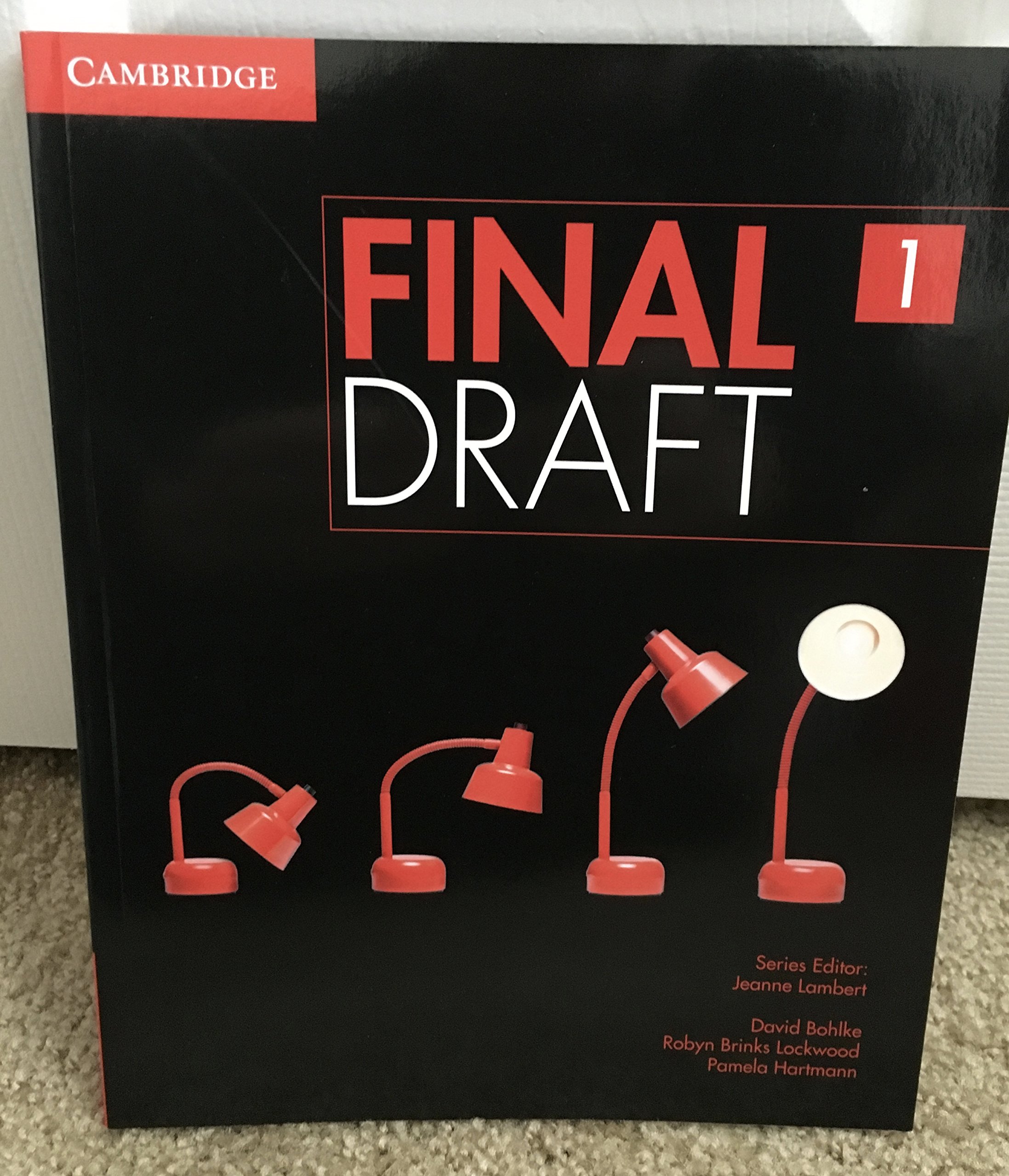 Final Draft Level 1 Student's Book by Bohlke, David; Brinks Lockwood ...