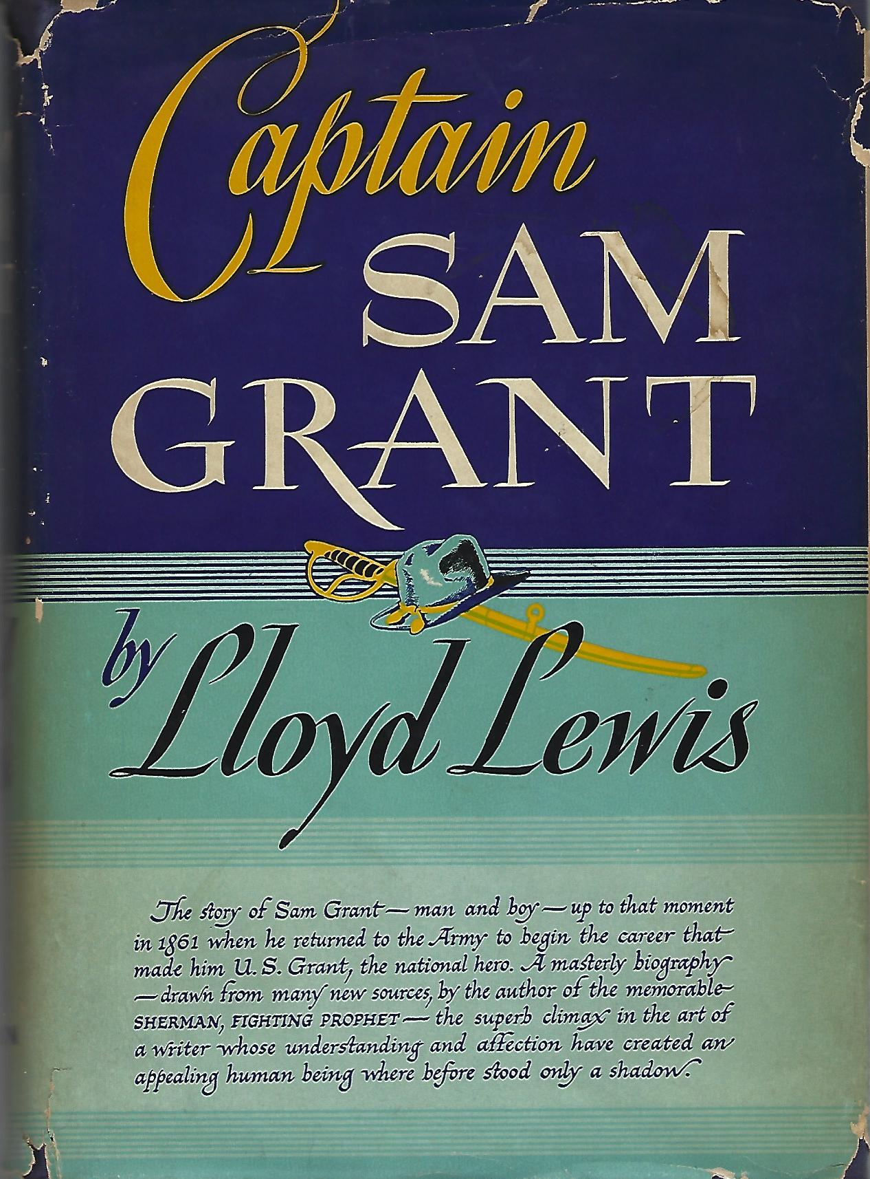 Captain Sam Grant by Lewis, Lloyd: Very Good Hardcover (1950) 1st ...