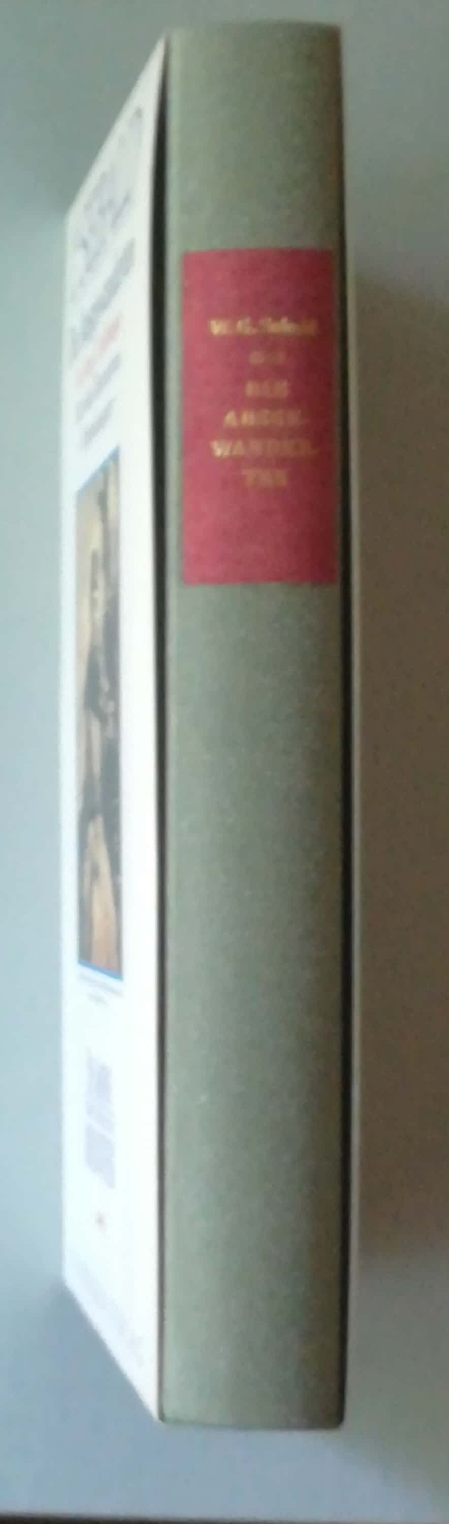 Die Ausgewanderten. (Vier lange Erzählungen). von Sebald, W. G. (eig ...