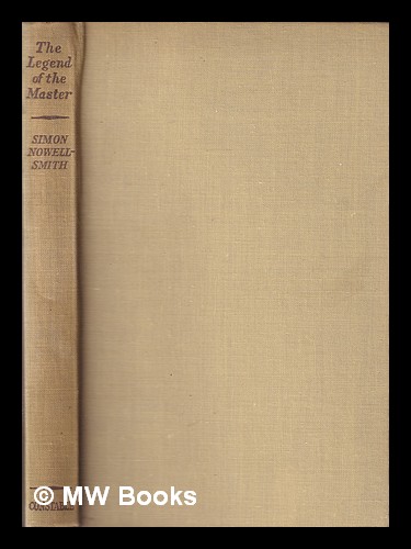 The legend of the master / compiled by Simon Nowell-Smith by Nowell ...