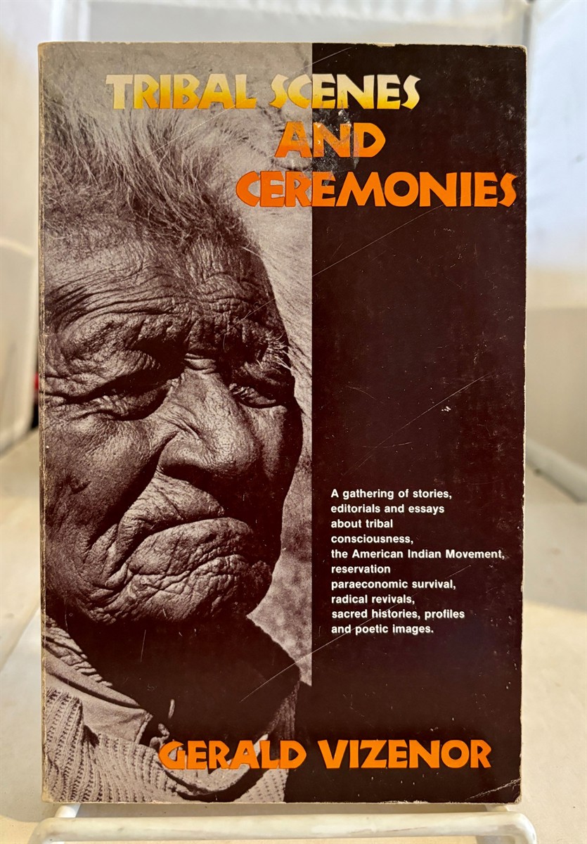 Tribal Scenes and Ceremonies by Vizenor, Gerald: Very Good Paperback ...