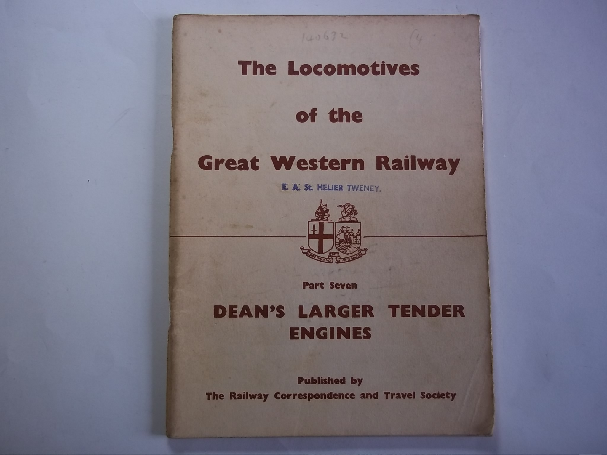 The Locomotives of the Great Western Railway. Part Seven. Dean's Larger ...