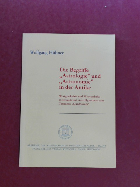 Die Begriffe "Astrologie" und "Astronomie" in der Antike ...