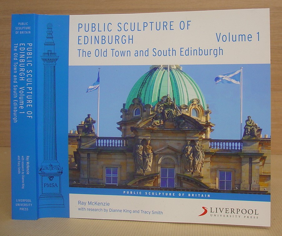Public Sculpture Of Edinburgh - Volume 1 [I] : The Old Town And South ...
