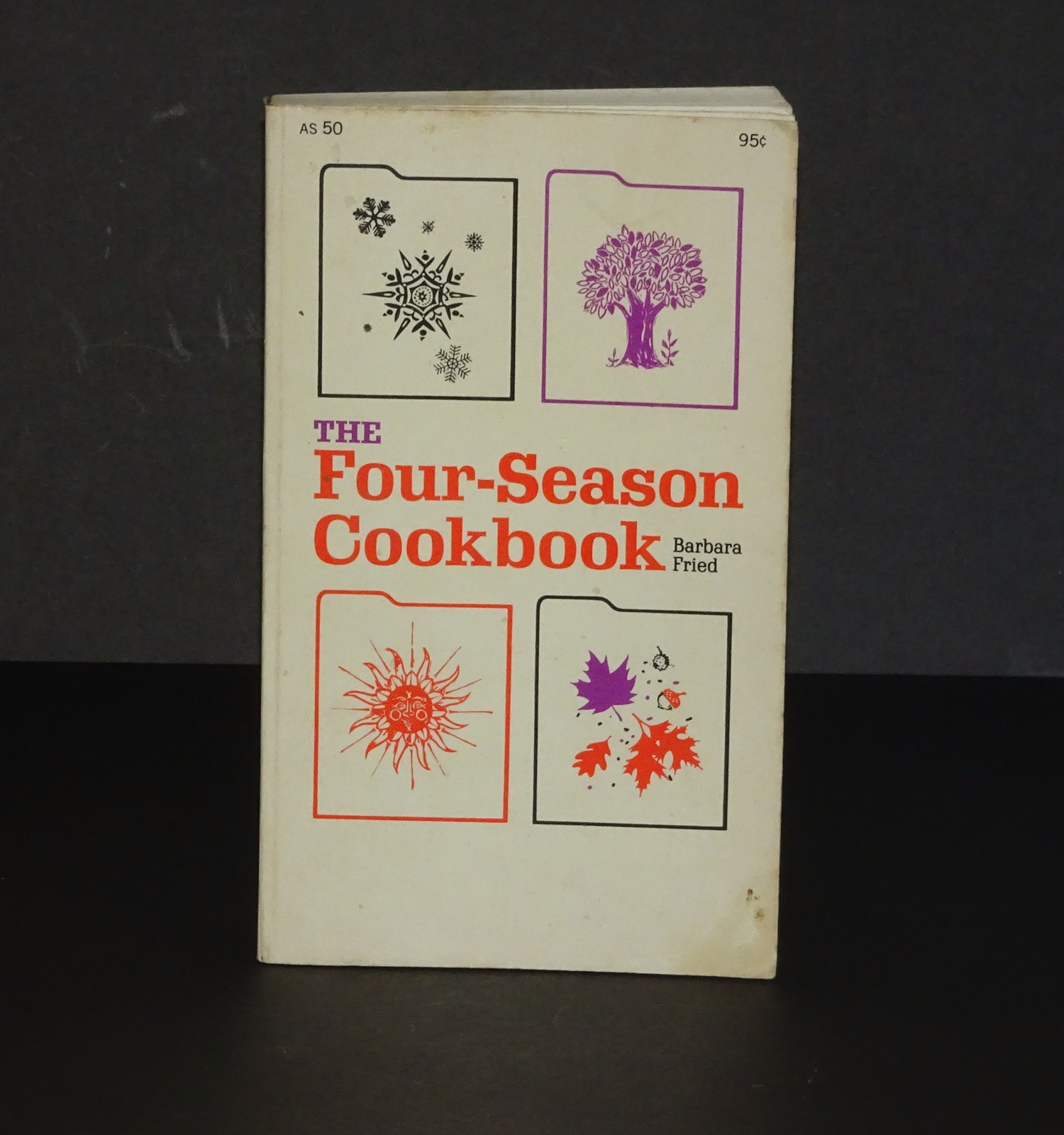 The Four Season Cookbook by Barbara Fried: Very Good Soft Cover (1961 ...