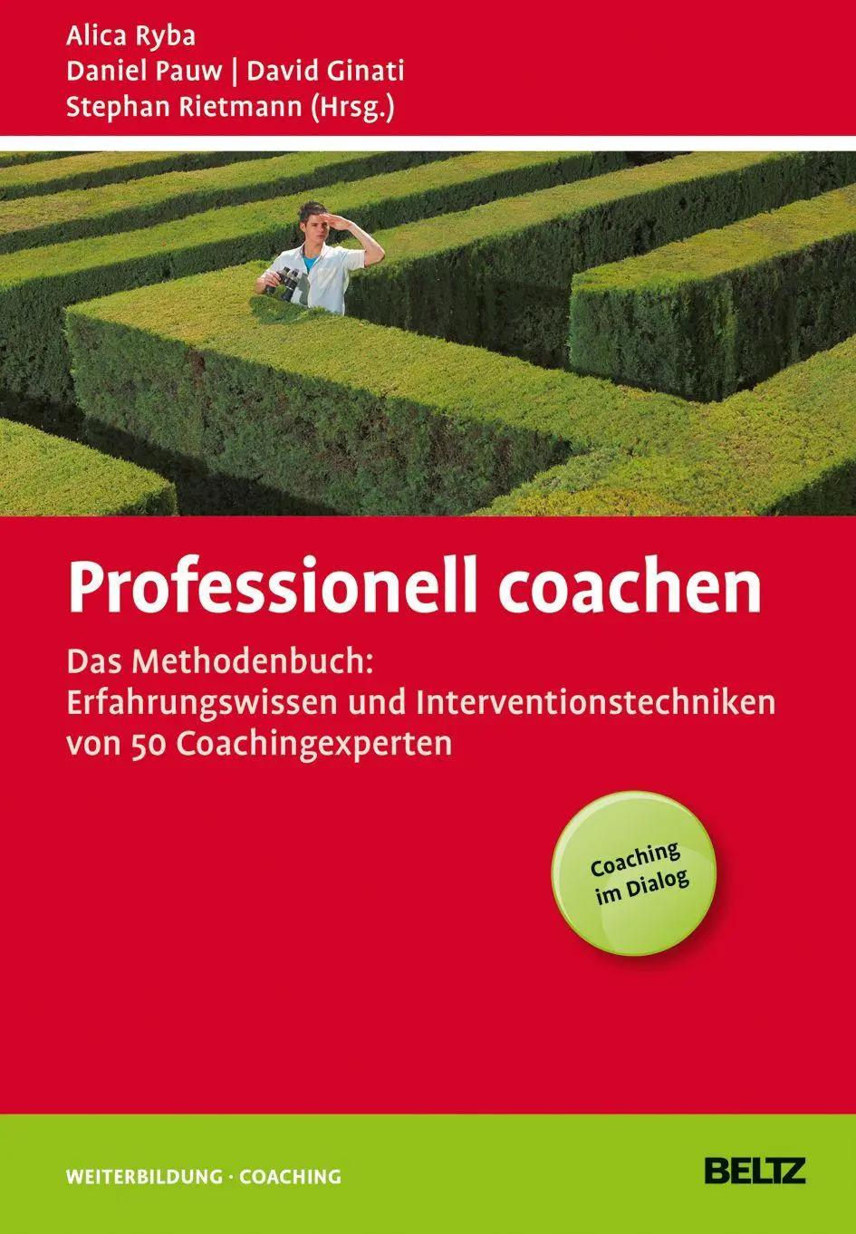 Professionell coachen | Das Methodenbuch: Erfahrungswissen und ...
