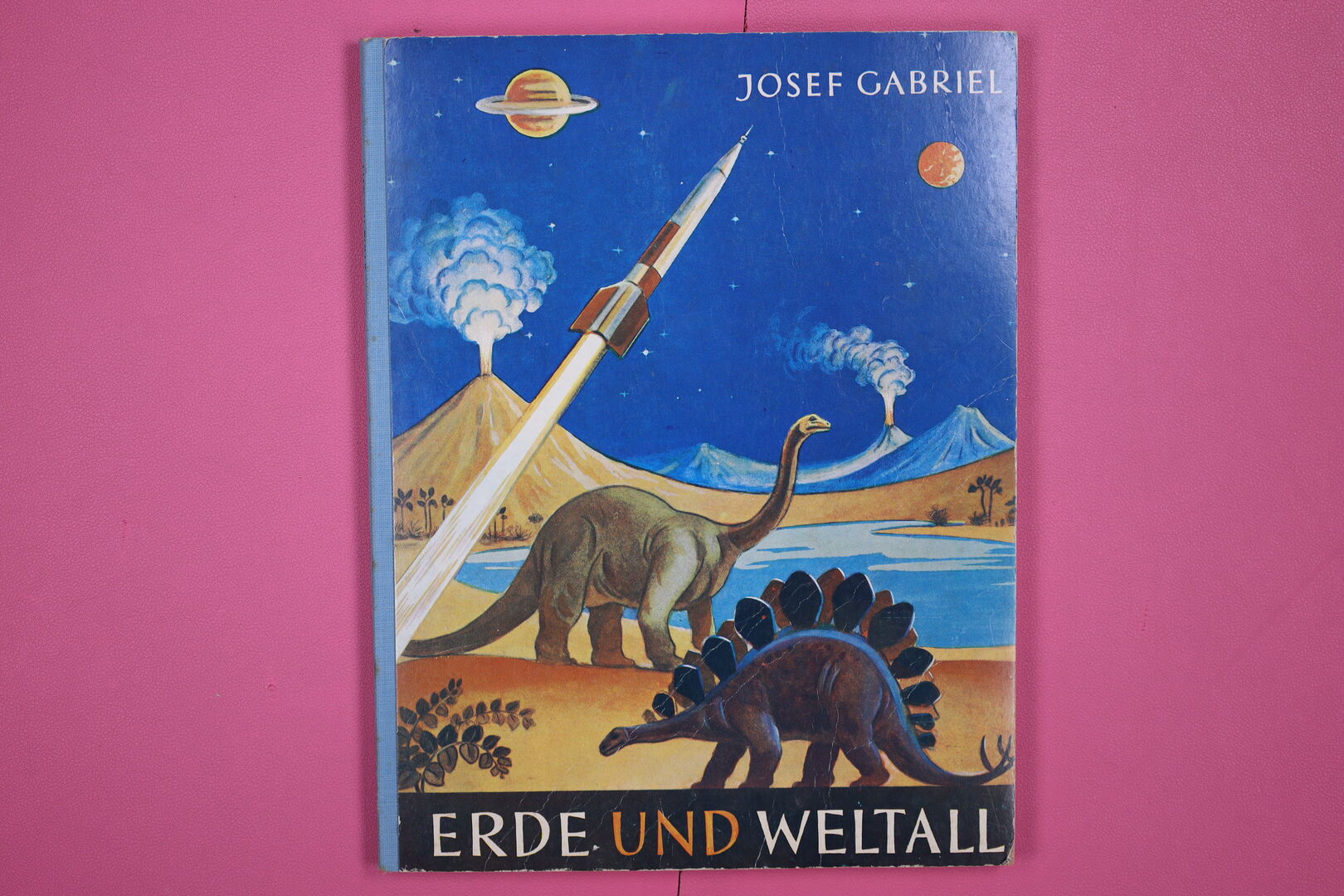 ERDE UND WELTALL. von Gabriel, Josef: Softcover (1968) | Butterfly ...