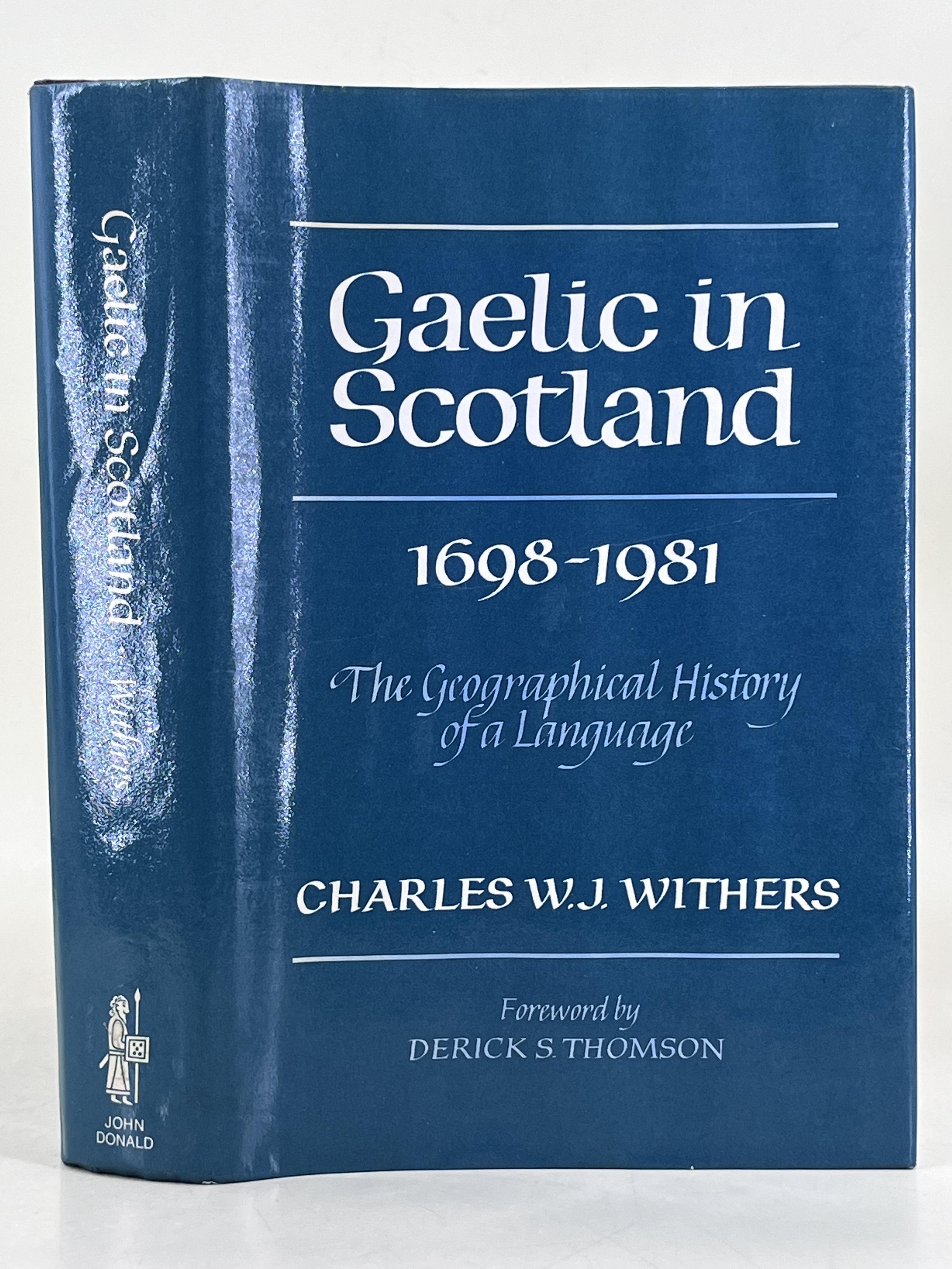 Gaelic in Scotland 1698-1981: the geographical history of a language by ...