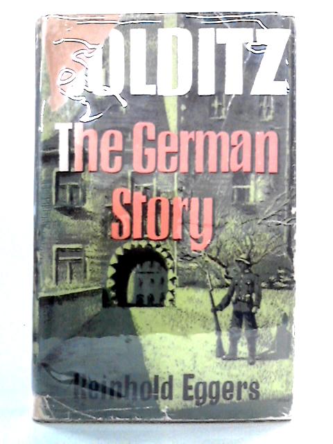 Colditz: The German Story von Reinhold Eggers: Good (1961) | World of ...