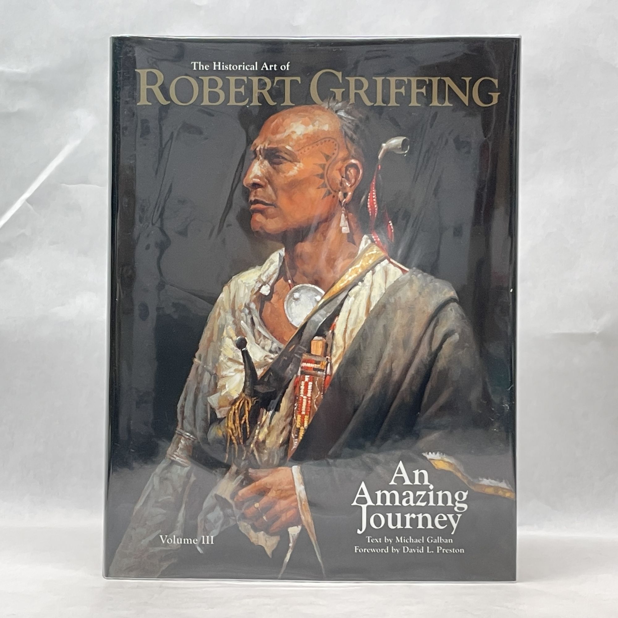 THE HISTORICAL ART OF ROBERT GRIFFING: AN AMAZING JOURNEY (VOL. 3) by ...