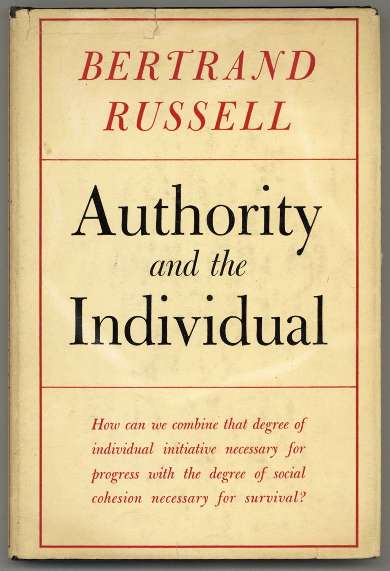Authority and the Individual von RUSSELL, Bertrand: Very Good Hardcover ...