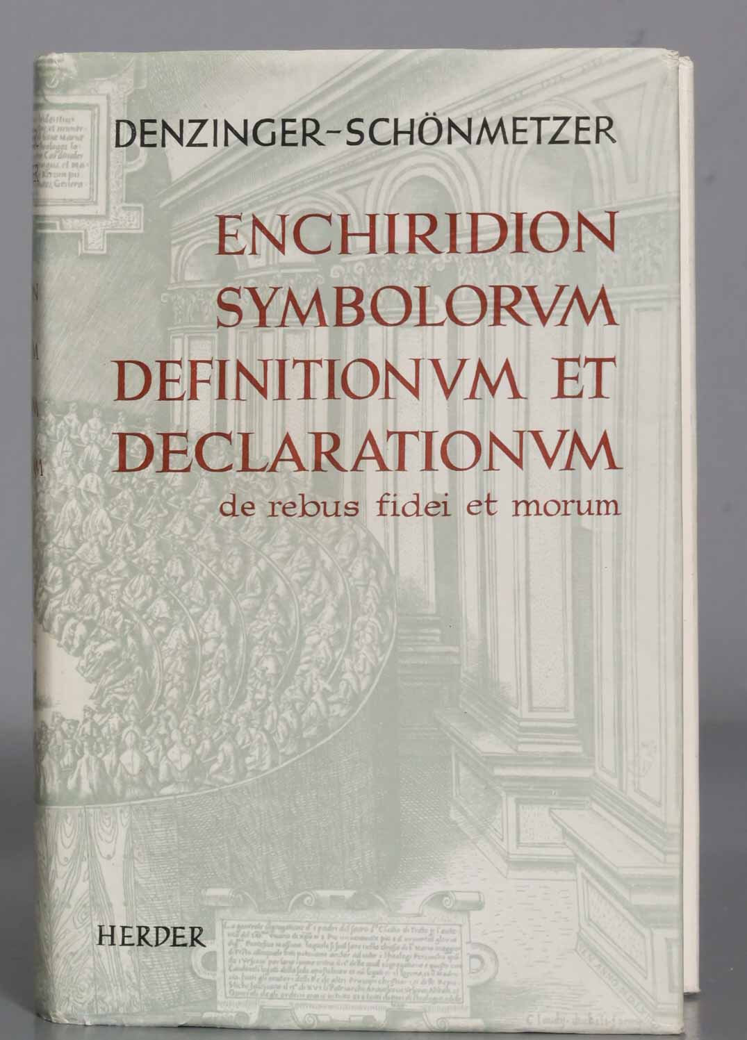 DENZINGER-SCHONMETZER ENCHIRIDION SYMBOLORVM DEFINITIONVM ET ...