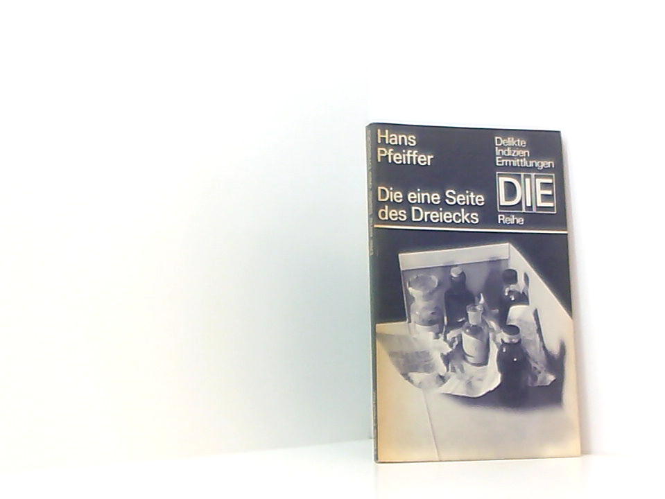 Hans Pfeiffer: Die eine Seite des Dreiecks von Hans Pfeiffer:: Gut ...