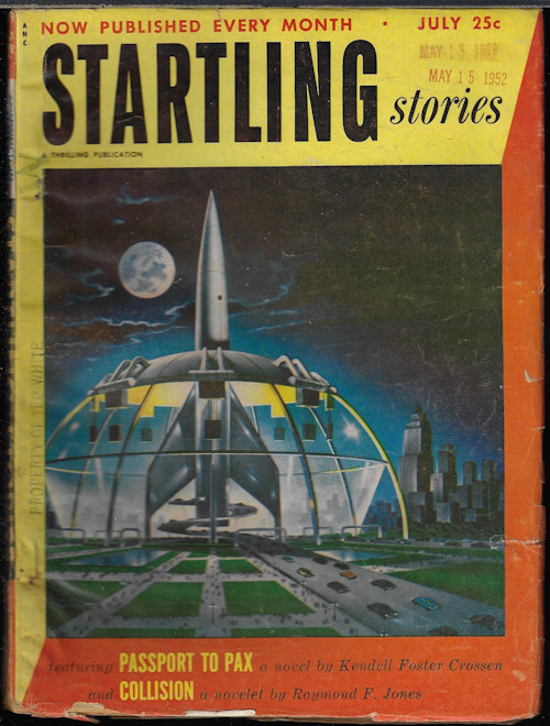 STARTLING Stories: July 1952 by Startling (Kendall Foster Crossen ...