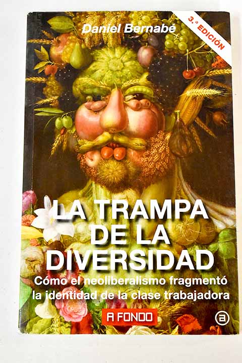 La trampa de la diversidad de Bernabé Marchena, Daniel: Bien tapa ...