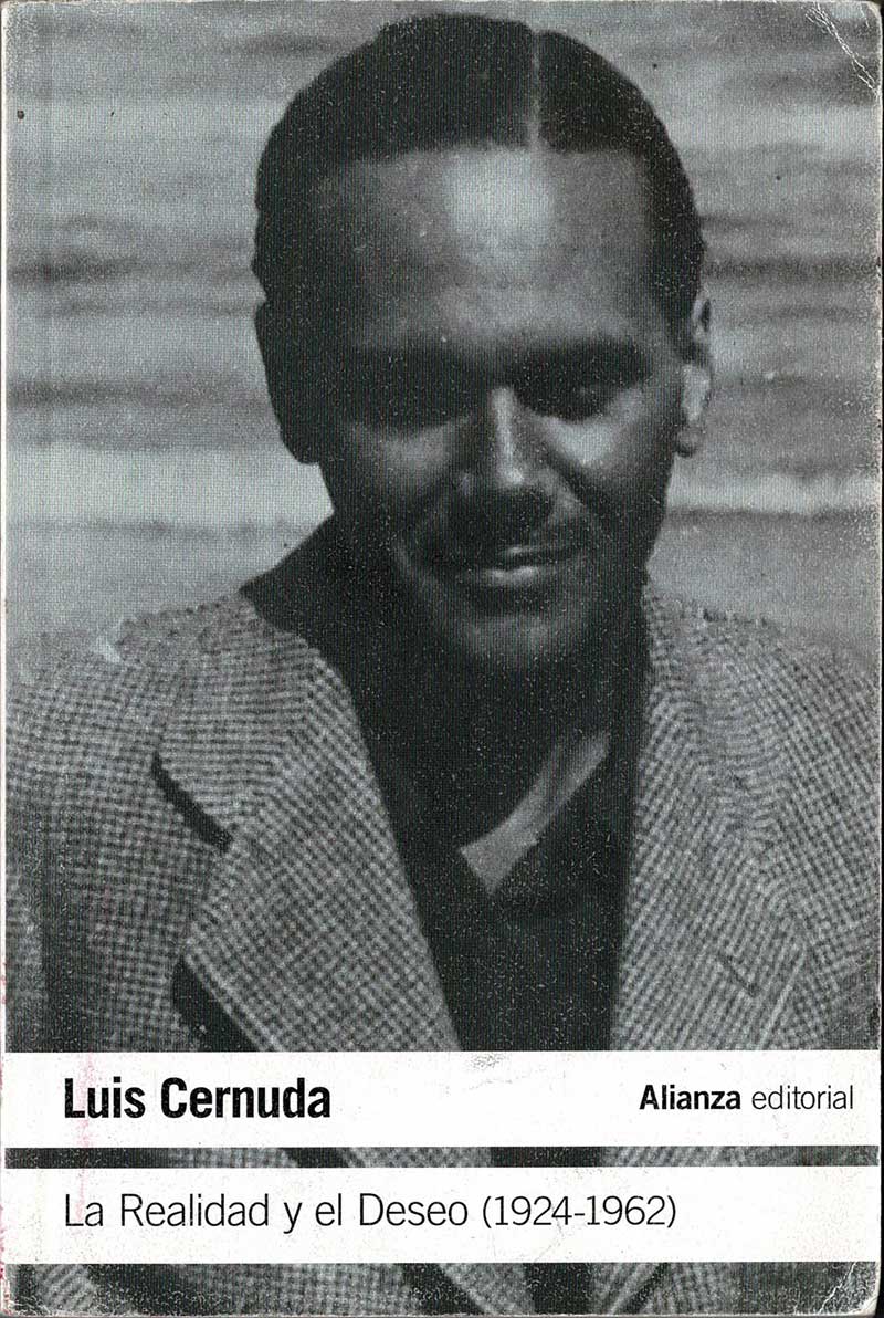 La Realidad y el Deseo (1924-1962) de Luis Cernuda: Muy Bien Tapa blanda (2018) | Librería El Desván