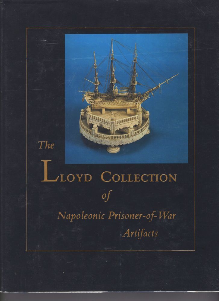 The Lloyd Collection of Napoleonic Prisoner of War Artifacts. by ...