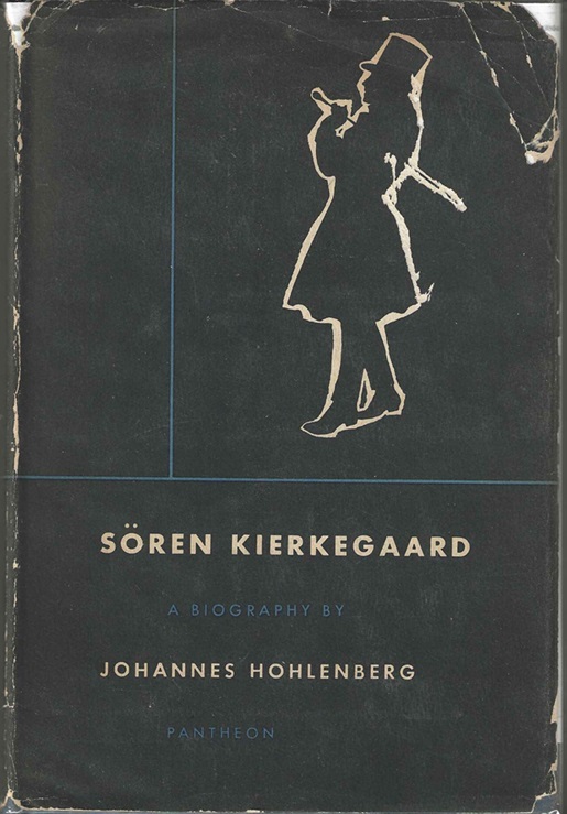Soren Kierkegaard: A Biography by Hohlenberg, Johannes: hardcover (1954) First Edition. | zenosbooks
