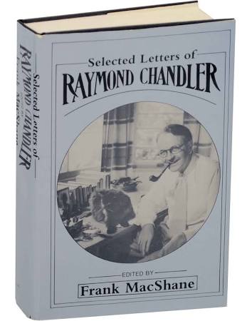 Selected Letters of Raymond Chandler by Chandler, Raymond: Very Good in ...