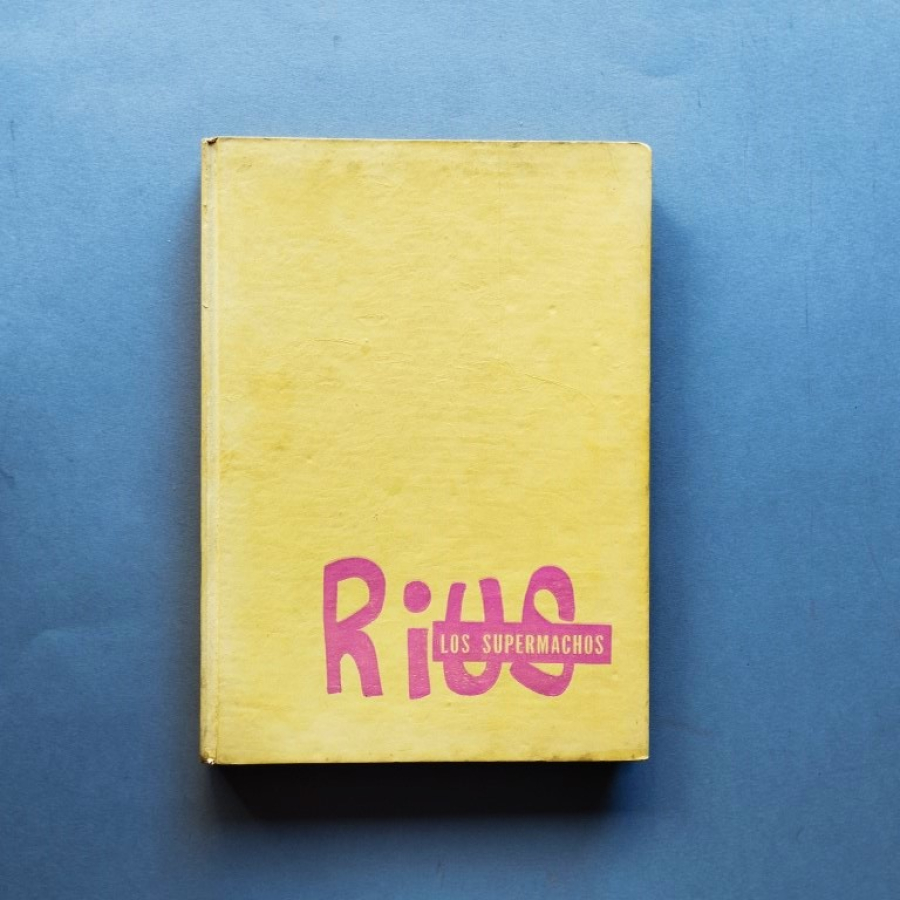 Los Supermachos de San Garabato. Ideas, textos y monos de Rius. Tomo I ...